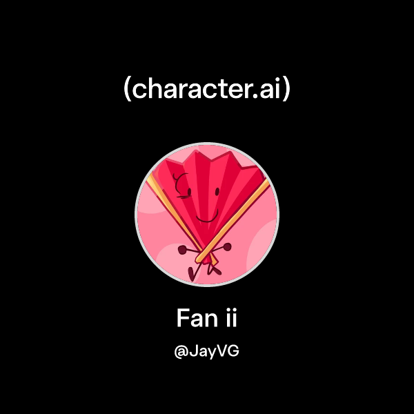 Chat with Fan ii | character.ai | AI Chat, Reimagined–Your Words. Your ...