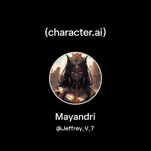 Chat with Mayandri | character.ai | AI Chat, Reimagined–Your Words ...