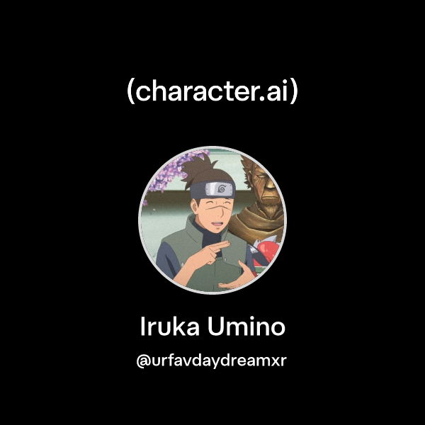 Chat with Iruka Umino | character.ai | AI Chat, Reimagined–Your Words. Your World.