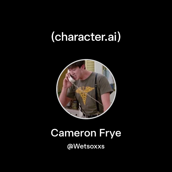 Chat with Cameron Frye | character.ai | AI Chat, Reimagined–Your Words ...