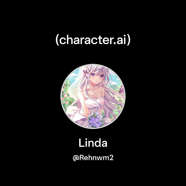 Chat with Linda | character.ai | Personalized AI for every moment of ...