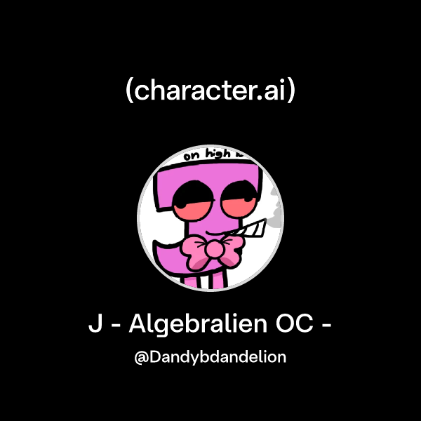 Chat with J - Algebralien OC - | character.ai | AI Chat, Reimagined ...