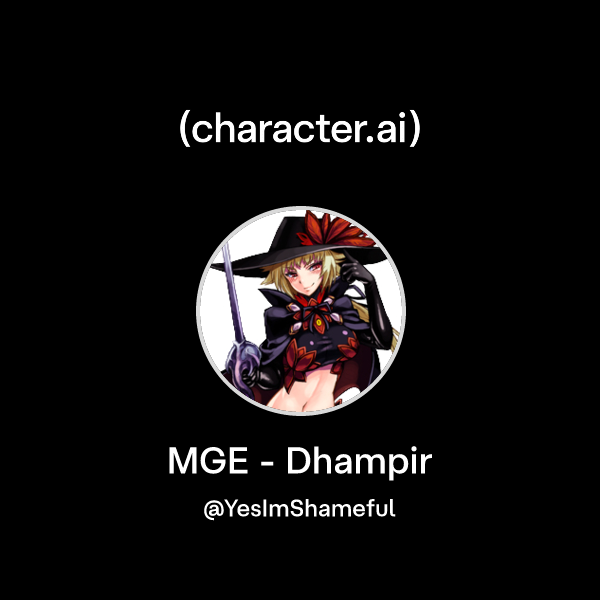 Chat with MGE - Dhampir | character.ai | AI Chat, Reimagined–Your Words ...