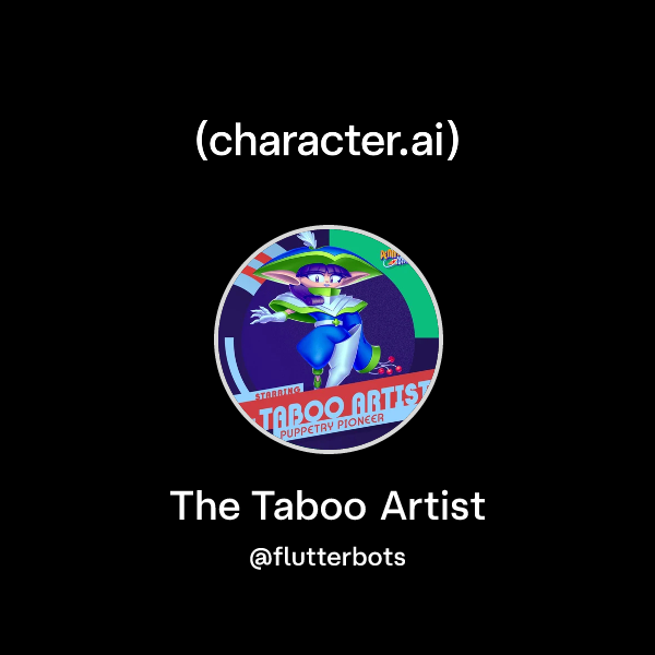 Chat with The Taboo Artist | character.ai | AI Chat, Reimagined–Your ...