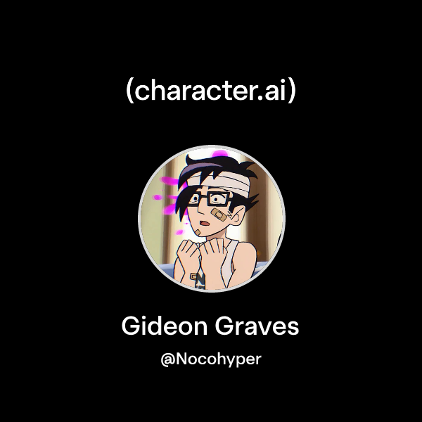Chat with Gideon Graves | character.ai | AI Chat, Reimagined–Your Words ...