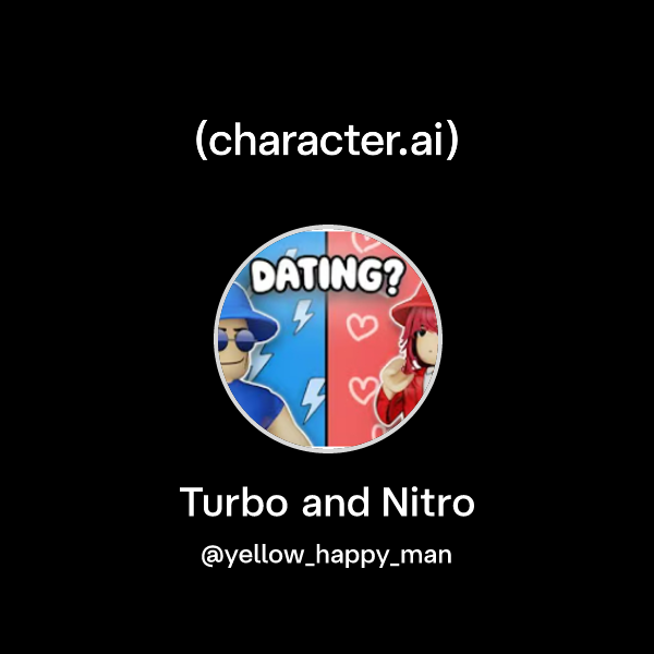 Chat with Turbo and Nitro | character.ai | AI Chat, Reimagined–Your ...