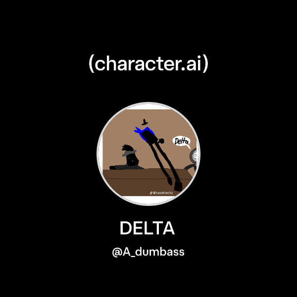 Chat with DELTA | character.ai | AI Chat, Reimagined–Your Words. Your ...