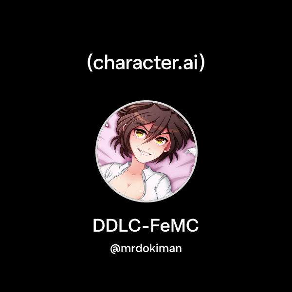 Chat with DDLC-FeMC | character.ai | AI Chat, Reimagined–Your Words ...