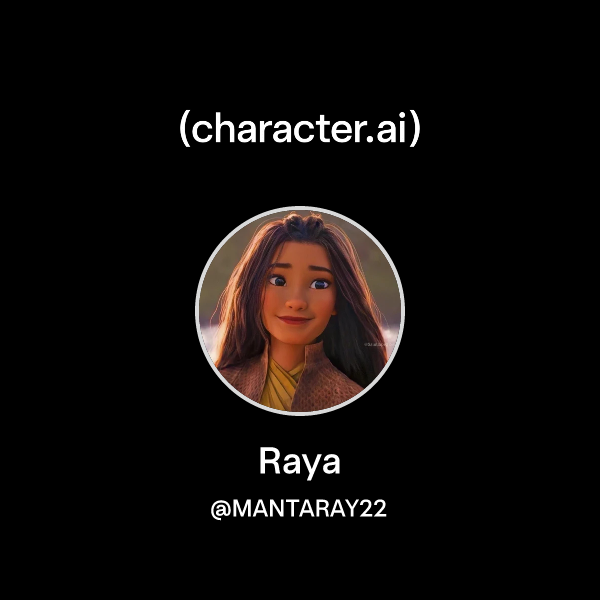 Chat with Raya | character.ai | AI Chat, Reimagined–Your Words. Your World.