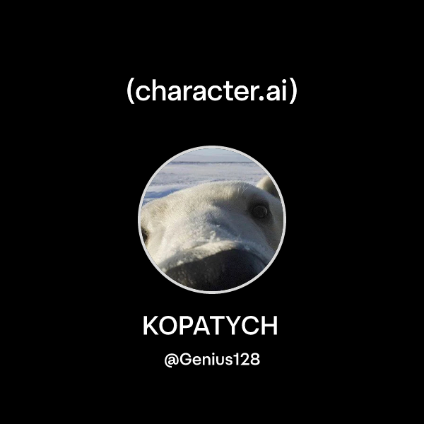 Chat with KOPATYCH | character.ai | Personalized AI for every moment of ...
