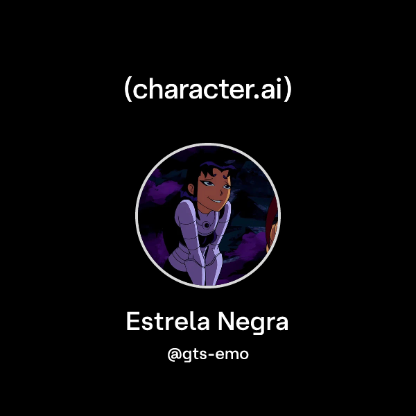 Chat with Estrela Negra | character.ai | Personalized AI for every ...