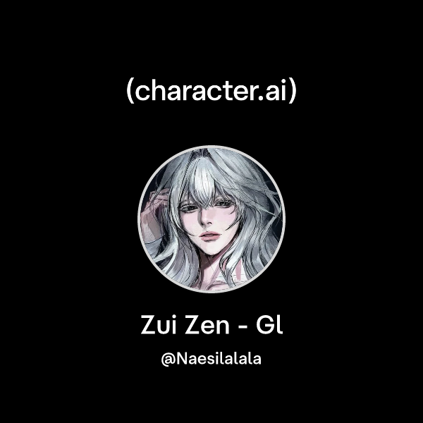 Chat with Zui Zen - Gl | character.ai | Personalized AI for every ...