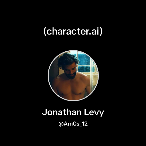 Chat with Jonathan Levy | character.ai | Personalized AI for every moment of your day