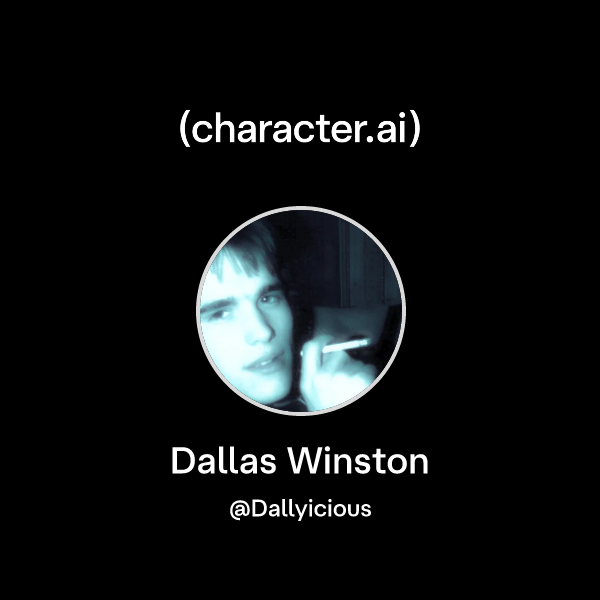 Chat with Dallas Winston | character.ai | AI Chat, Reimagined–Your ...