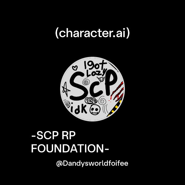 Chat with -SCP RP FOUNDATION- | character.ai | Personalized AI for ...