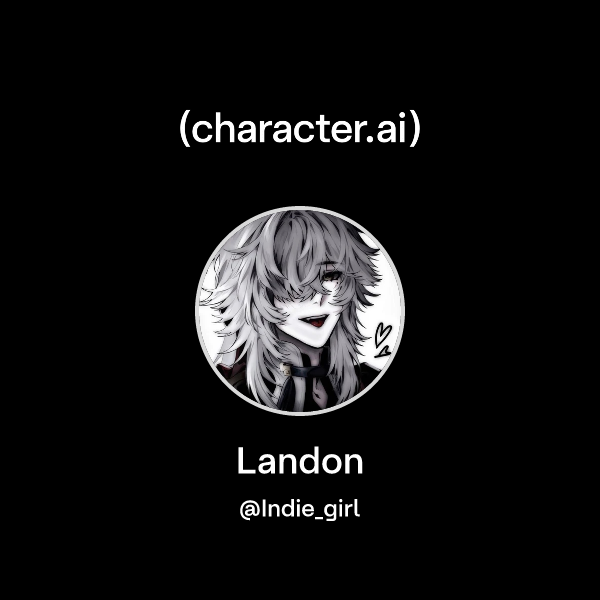 Chat with Landon | character.ai | Personalized AI for every moment of ...