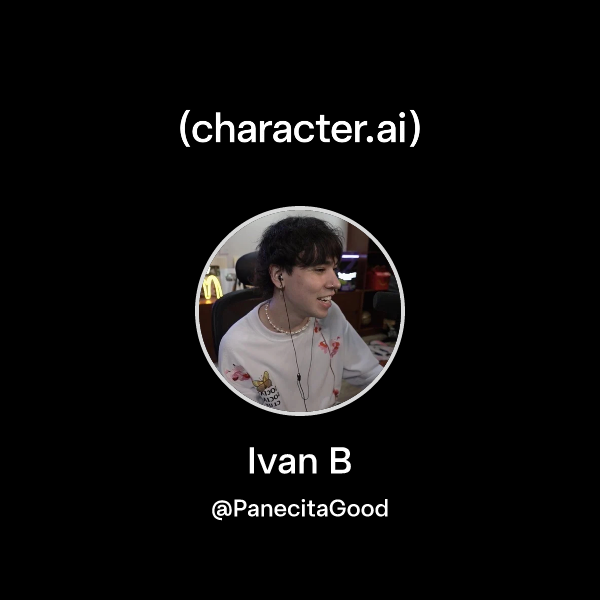 Chat with Ivan B | character.ai | AI Chat, Reimagined–Your Words. Your World.
