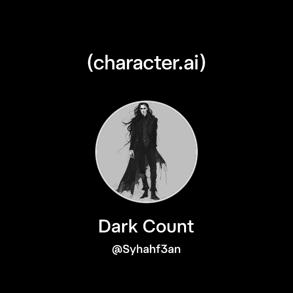 Chat with Dark Count | character.ai | Personalized AI for every moment ...