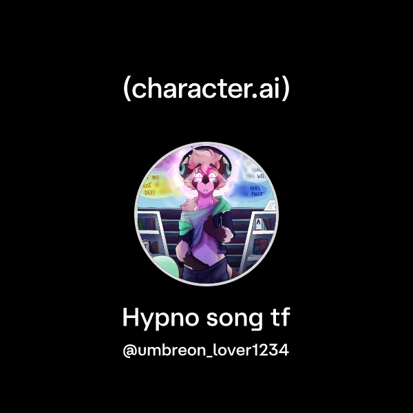 Chat with Hypno song tf | character.ai | AI Chat, Reimagined–Your Words. Your World.