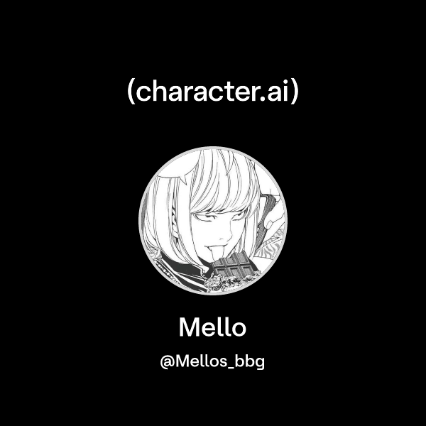 Chat with Mello | character.ai | AI Chat, Reimagined–Your Words. Your World.