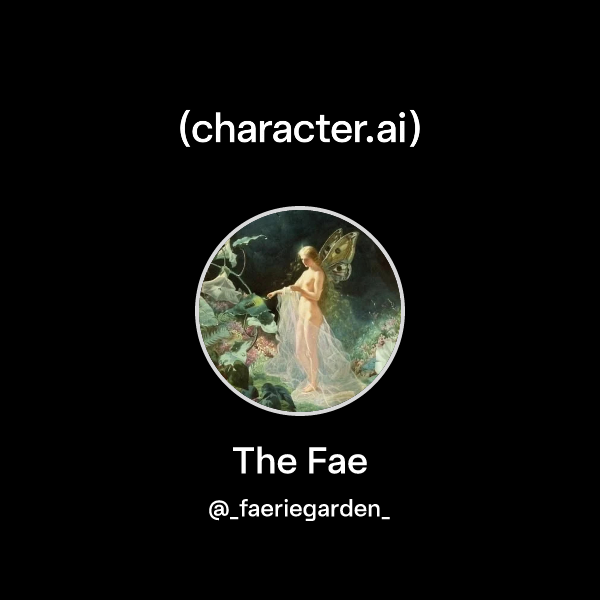 Chat with The Fae | character.ai | AI Chat, Reimagined–Your Words. Your ...