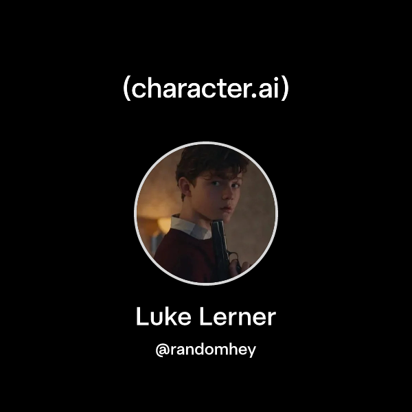 Chat with Luke Lerner | character.ai | AI Chat, Reimagined–Your Words ...