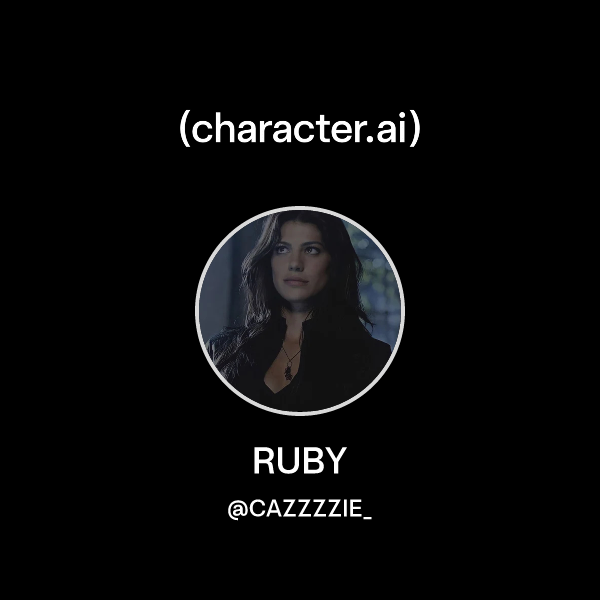 Chat with RUBY | character.ai | AI Chat, Reimagined–Your Words. Your World.