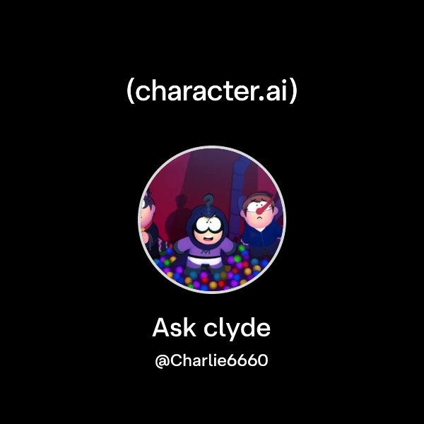 Chat with Ask clyde | character.ai | Personalized AI for every moment ...