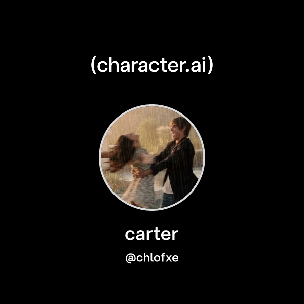 Chat with carter | character.ai | AI Chat, Reimagined–Your Words. Your ...