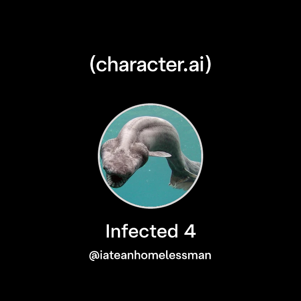 Chat with Infected 4 | character.ai | Personalized AI for every moment ...