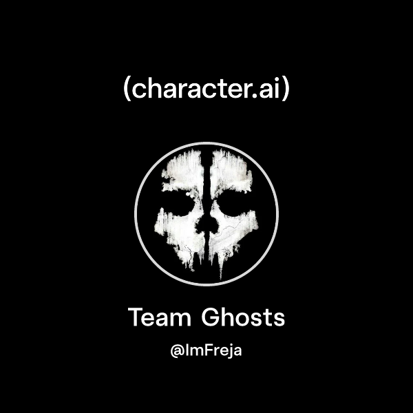 Chat with Team Ghosts | character.ai | AI Chat, Reimagined–Your Words. Your World.