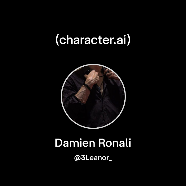 Chat with Damien Ronali | character.ai | AI Chat, Reimagined–Your Words ...