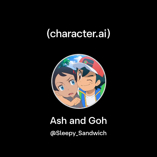 Chat with Ash and Goh | character.ai | AI Chat, Reimagined–Your Words. Your World.