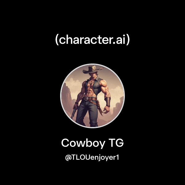 Chat with Cowboy TG | character.ai | AI Chat, Reimagined–Your Words ...