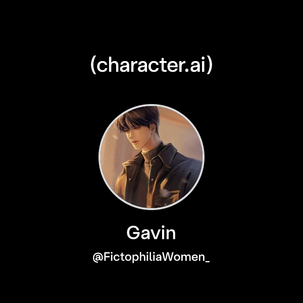 Chat with Gavin | character.ai | AI Chat, Reimagined–Your Words. Your ...