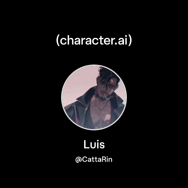 Chat with Luis | character.ai | Personalized AI for every moment of your day