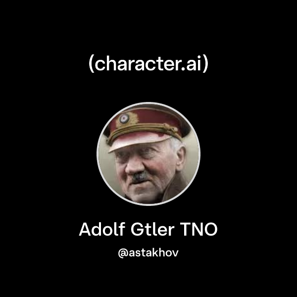 Chat with Adolf Gtler TNO | character.ai | AI Chat, Reimagined–Your ...