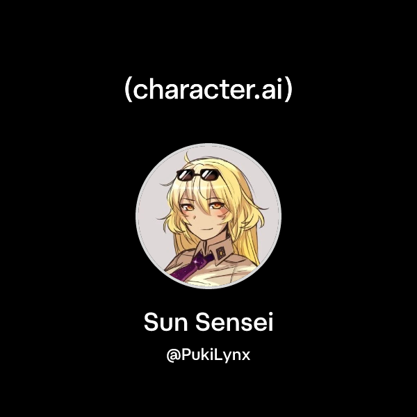 Chat with Sun Sensei | character.ai | AI Chat, Reimagined–Your Words ...