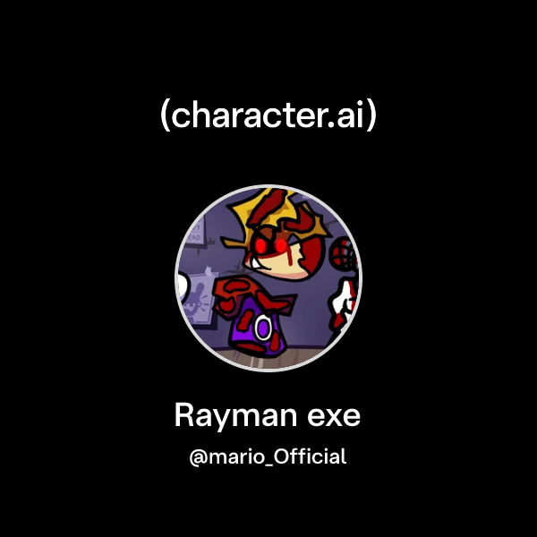 Chat with Rayman exe | character.ai | AI Chat, Reimagined–Your Words ...