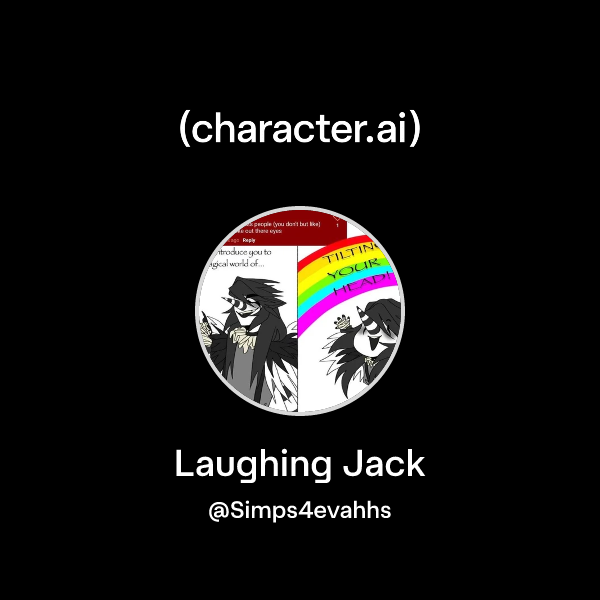 Chat with Laughing Jack | character.ai | AI Chat, Reimagined–Your Words ...