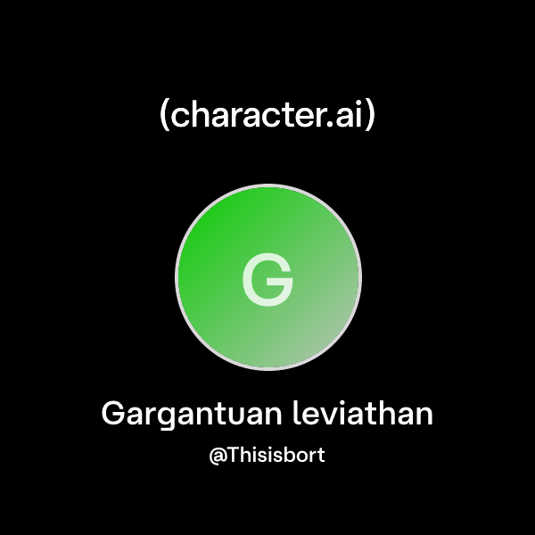 Chat with Gargantuan leviathan | character.ai | Personalized AI for ...