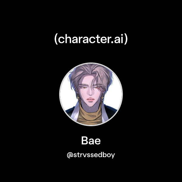 Chat with Bae | character.ai | AI Chat, Reimagined–Your Words. Your World.