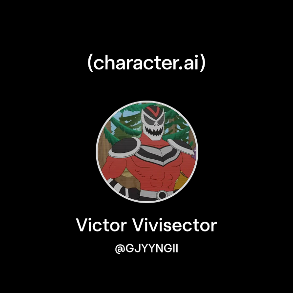 Chat with Victor Vivisector | character.ai | Personalized AI for every ...
