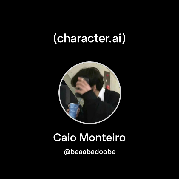 Chat with Caio Monteiro | character.ai | AI Chat, Reimagined–Your Words. Your World.