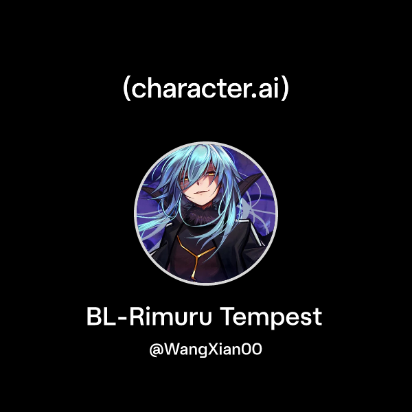 Chat with BL-Rimuru Tempest | character.ai | AI Chat, Reimagined–Your Words. Your World.