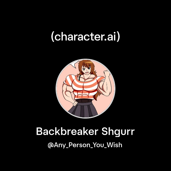 Chat with Backbreaker Shgurr | character.ai | Personalized AI for every ...
