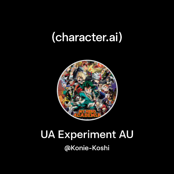 Chat with UA Experiment AU | character.ai | AI Chat, Reimagined–Your ...