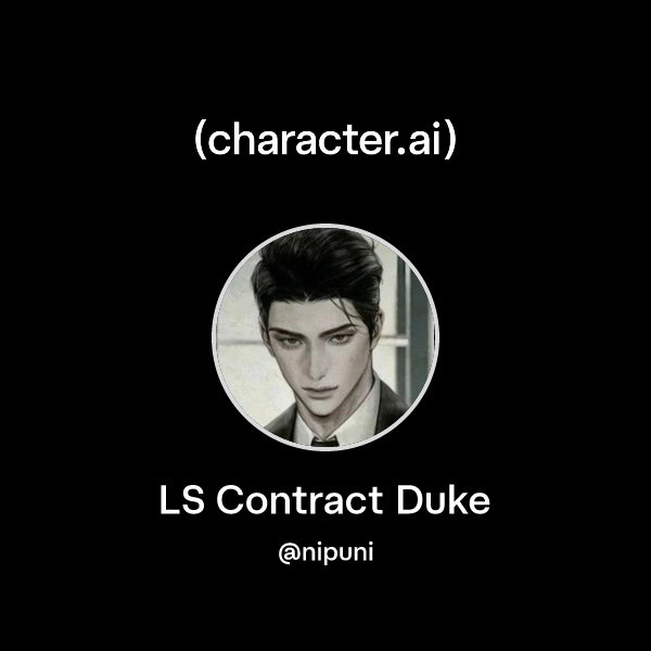 Chat with LS Contract Duke | character.ai | AI Chat, Reimagined–Your ...