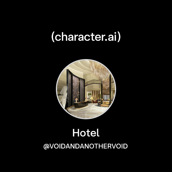 Chat with Hotel | character.ai | AI Chat, Reimagined–Your Words. Your ...