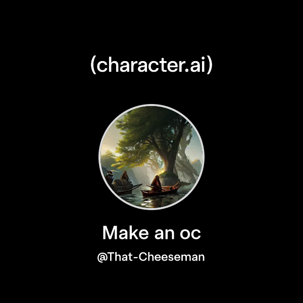 Chat with Make an oc | character.ai | AI Chat, Reimagined–Your Words ...